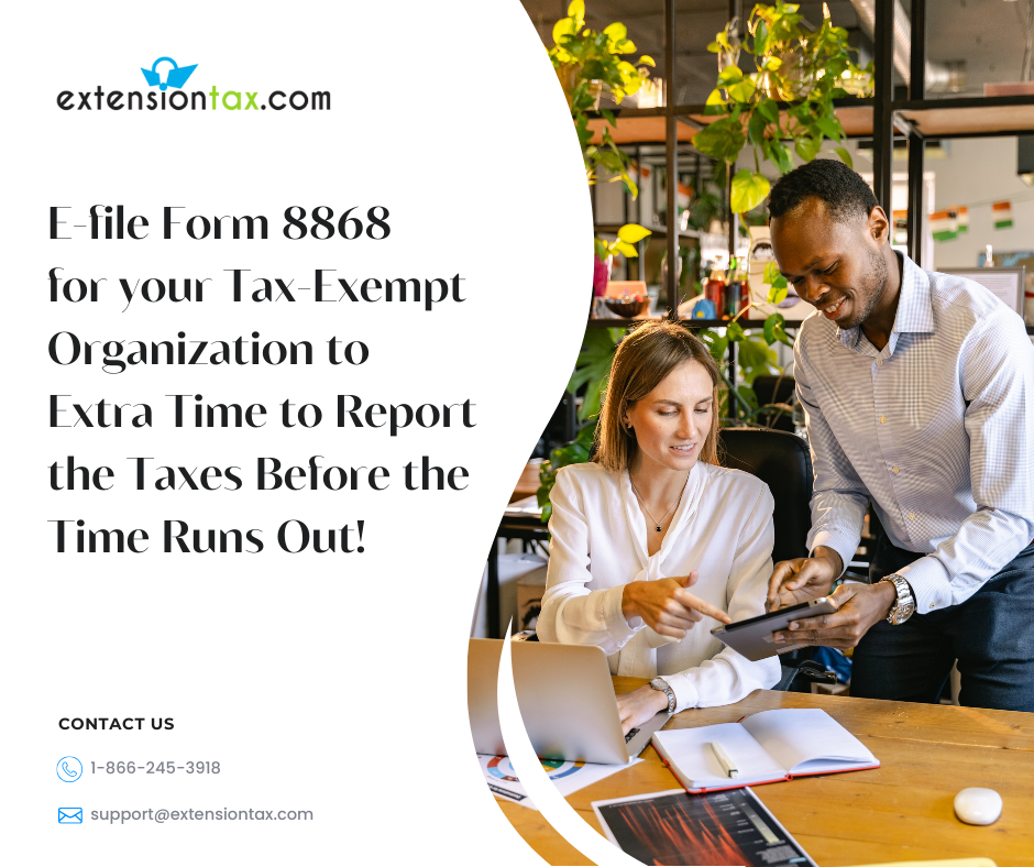 Understanding Form 8868: Extension Guide for Tax-Exempt Organizations ...